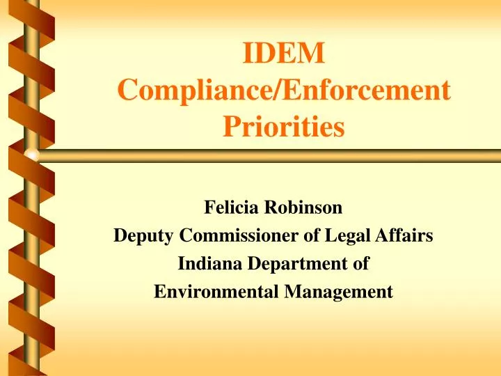 PPT - IDEM Compliance/Enforcement Priorities PowerPoint Presentation ...