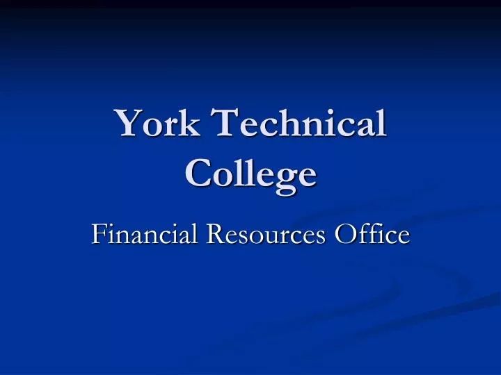PPT - York Technical College PowerPoint Presentation, free download ...