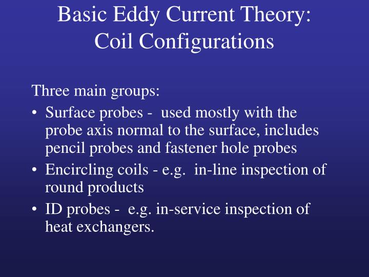 PPT - Inspecting with Eddy Currents PowerPoint Presentation - ID:295645