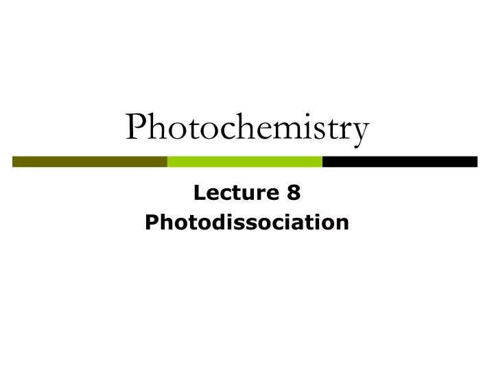 PPT - Photochemistry PowerPoint Presentation, free download - ID:296066
