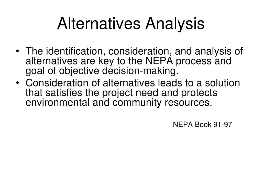 PPT - Alternatives Analysis Contents of an EIS January 24, 2011 TEST ...
