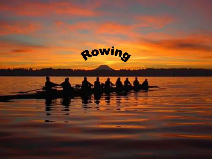 PPT - Rowing PowerPoint Presentation, free download - ID:296504