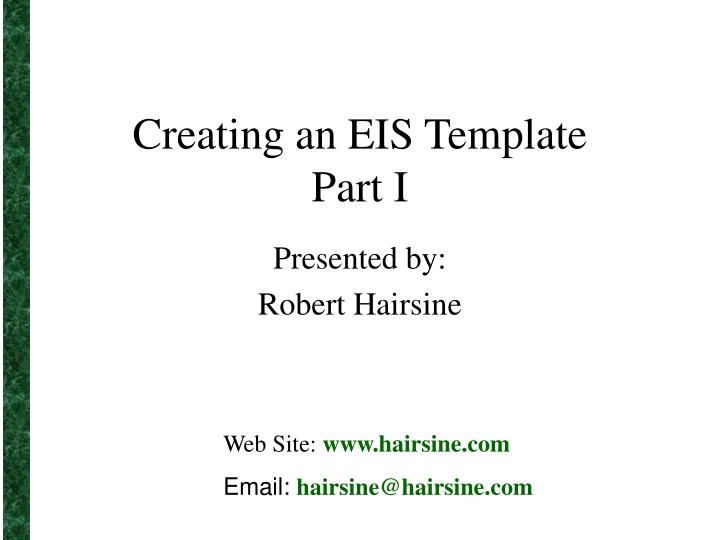 PPT - Creating an EIS Template Part I PowerPoint Presentation, free ...