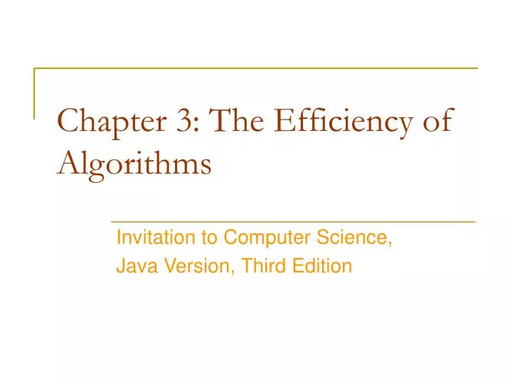 PPT - Chapter 3: The Efficiency of Algorithms PowerPoint Presentation, free download - ID:297601
