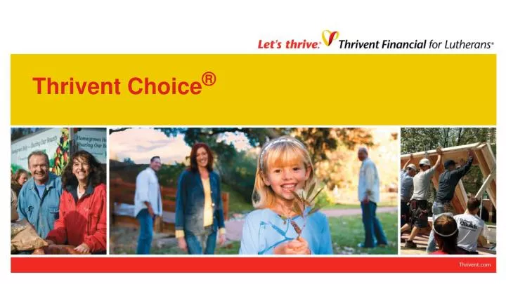 PPT - Thrivent Choice ® PowerPoint Presentation, free download - ID:297603