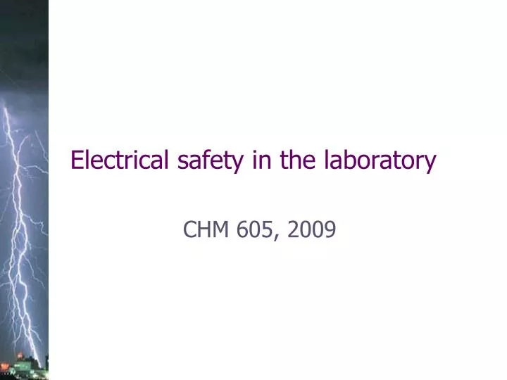 PPT - Electrical safety in the laboratory PowerPoint Presentation, free ...