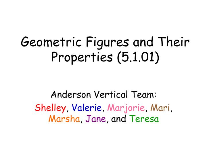 PPT - Geometric Figures and Their Properties (5.1.01) PowerPoint ...