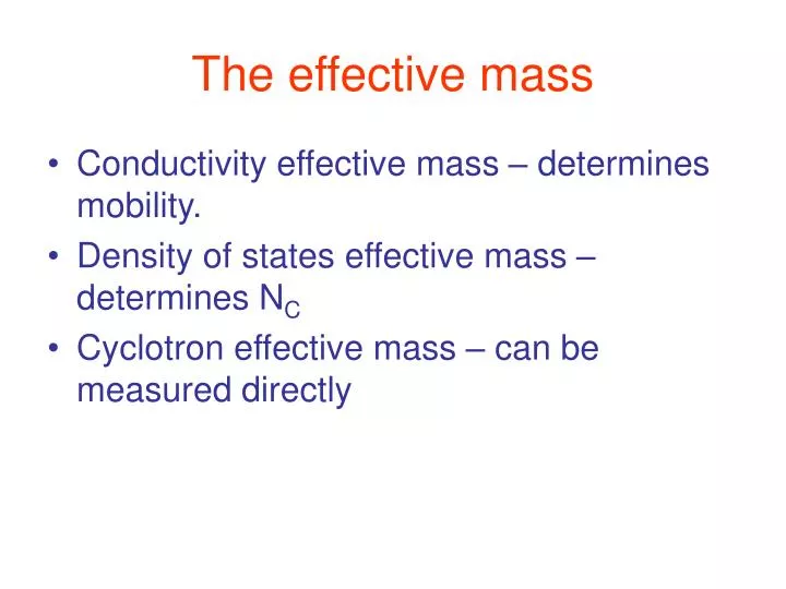 PPT - The effective mass PowerPoint Presentation, free download - ID:298856
