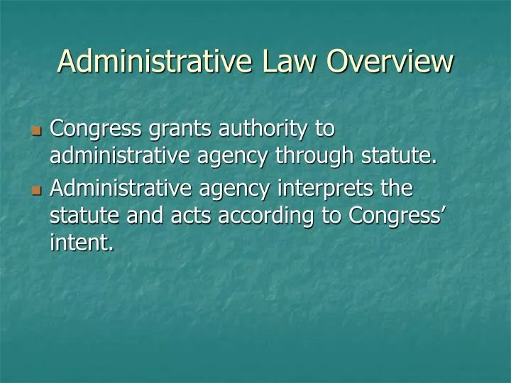 PPT - Administrative Law Overview PowerPoint Presentation, free ...