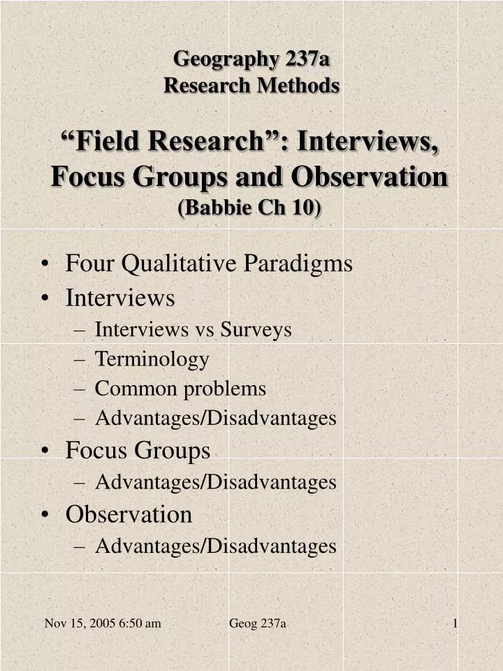 PPT - “Field Research”: Interviews, Focus Groups and Observation ... PPT - “Field Research”: Interviews, Focus Groups and Observation ...