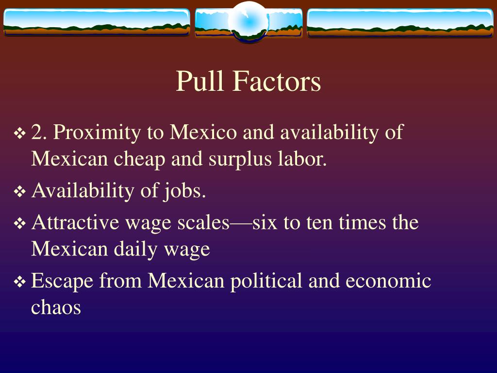 PPT The Push And Pull Factors PowerPoint Presentation Free Download