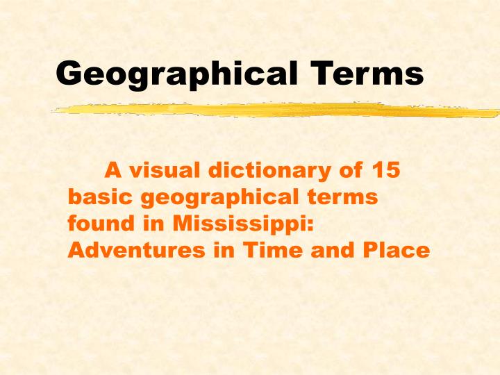 PPT - Geographical Terms PowerPoint Presentation, free download - ID:300870