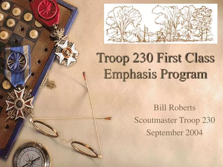 PPT - Troop 230 First Class Emphasis Program PowerPoint Presentation ...