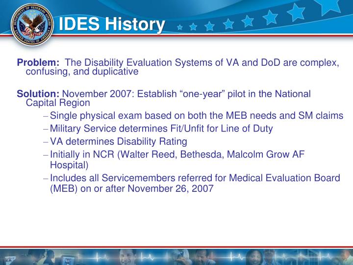 PPT - Integrated Disability Evaluation System (IDES) Pilot Overview VA ...