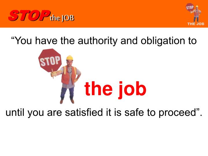 PPT - “Stop Work Authority / Stand Up for Safety” PowerPoint ...