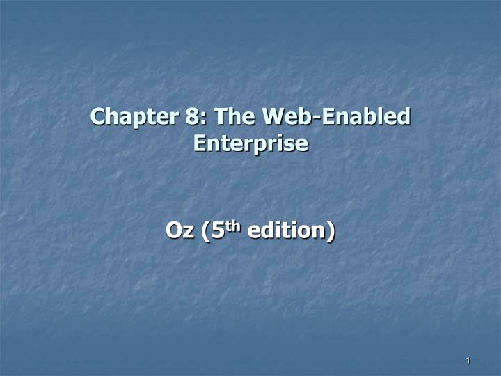PPT - Chapter 8: The Web-Enabled Enterprise PowerPoint Presentation ...