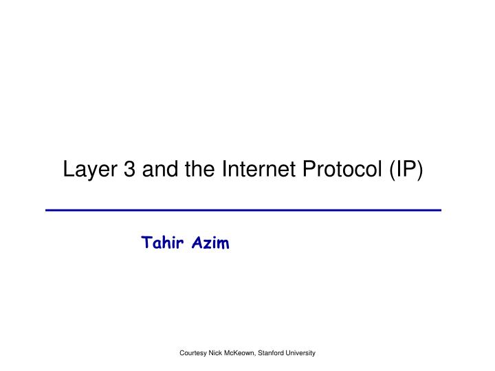 PPT - Layer 3 and the Internet Protocol (IP) PowerPoint Presentation ...
