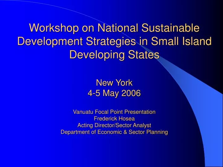 PPT - National Sustainable Development Strategy (NSDS) PowerPoint ...
