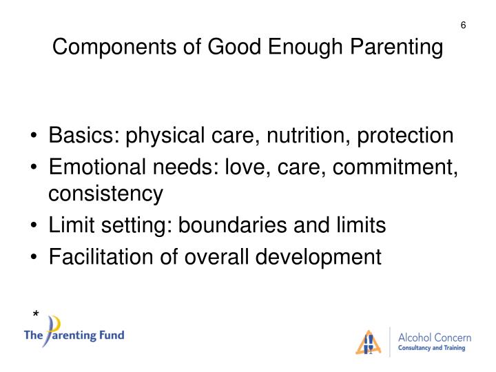 PPT - Good Enough Parenting PowerPoint Presentation - ID:303882