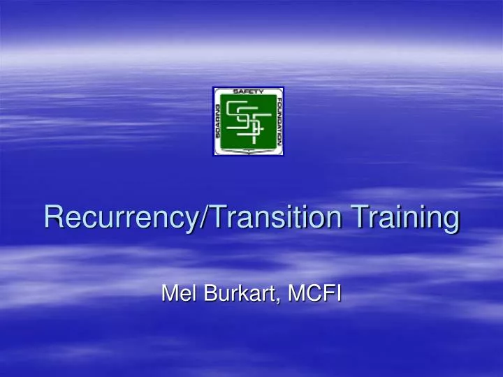 PPT - Recurrency/Transition Training PowerPoint Presentation, free ...