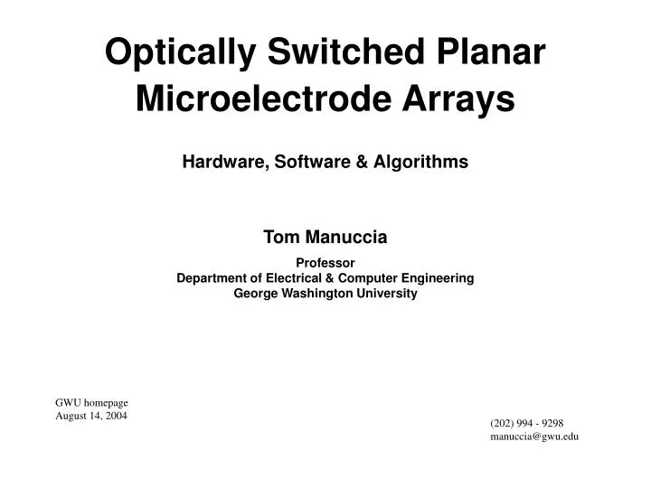Ppt Optically Switched Planar Microelectrode Arrays Hardware Software And Algorithms Powerpoint