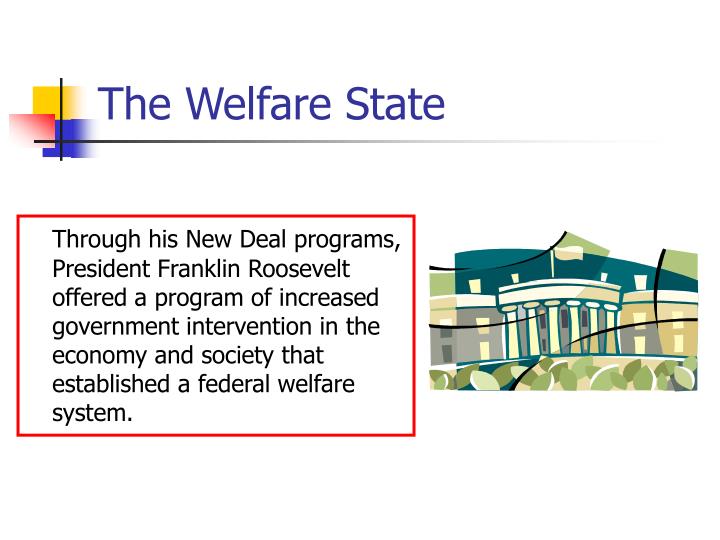 PPT - The Welfare State PowerPoint Presentation - ID:304454