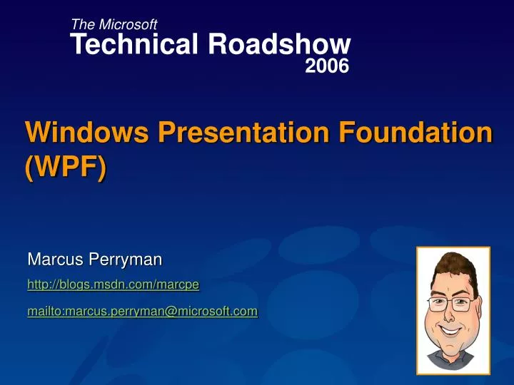PPT - Windows Presentation Foundation (WPF) PowerPoint Presentation, free download - ID:304532