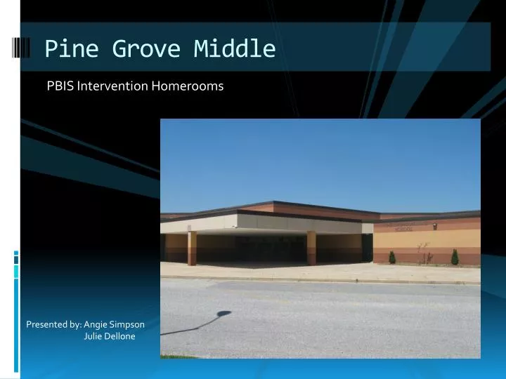 PPT - Pine Grove Middle PowerPoint Presentation, free download - ID:305027