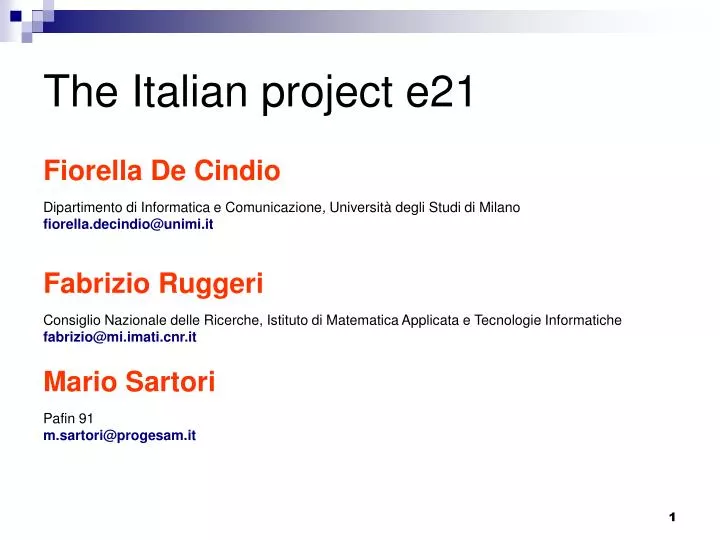 PPT - The Italian project e21 PowerPoint Presentation, free download ...