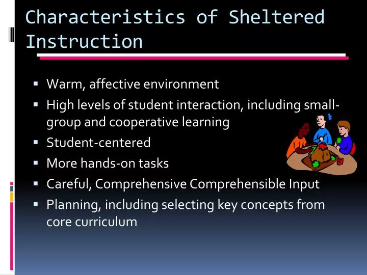PPT - Characteristics of Sheltered Instruction PowerPoint Presentation ...