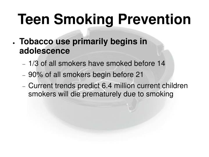 PPT - Teen Smoking Prevention PowerPoint Presentation - ID:307789