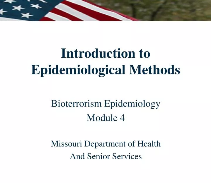 PPT - Introduction to Epidemiological Methods PowerPoint Presentation ...