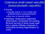 PPT - Cutaneous Vascular Diseases PowerPoint Presentation - ID:308625