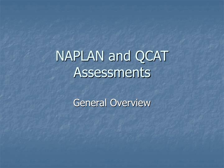 PPT - NAPLAN and QCAT Assessments PowerPoint Presentation, free ...