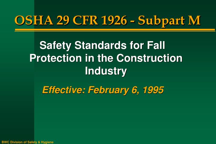 PPT - OSHA 29 CFR 1926 - Subpart M PowerPoint Presentation, free ...