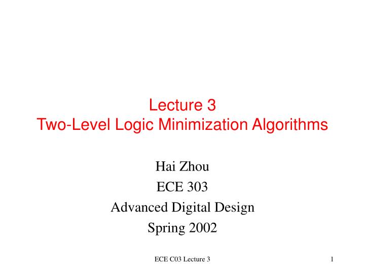 Ppt Lecture 3 Two Level Logic Minimization Algorithms Powerpoint Presentation Id309320