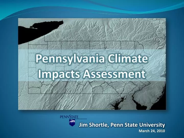 PPT - Pennsylvania Climate Impacts Assessment PowerPoint Presentation ...