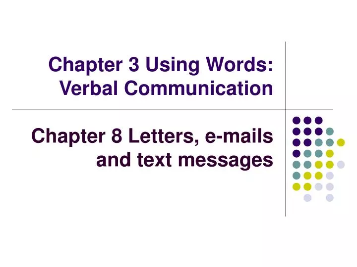 PPT - Chapter 3 Using Words: Verbal Communication PowerPoint ...