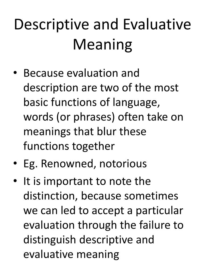 PPT - Descriptive vs. Evaluative Meaning Necessary vs. Sufficient ...
