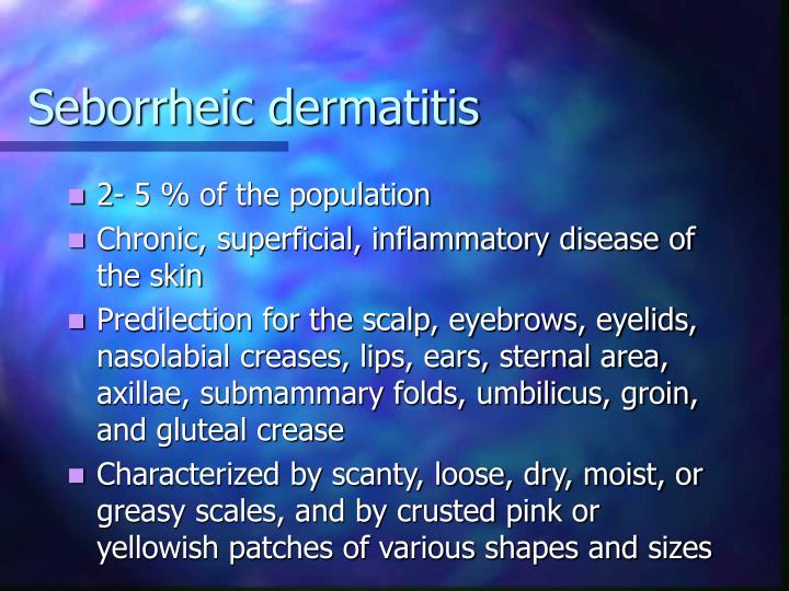 PPT - Seborrheic Dermatitis, Psoriasis, Recalcitrant Palmoplantar ...