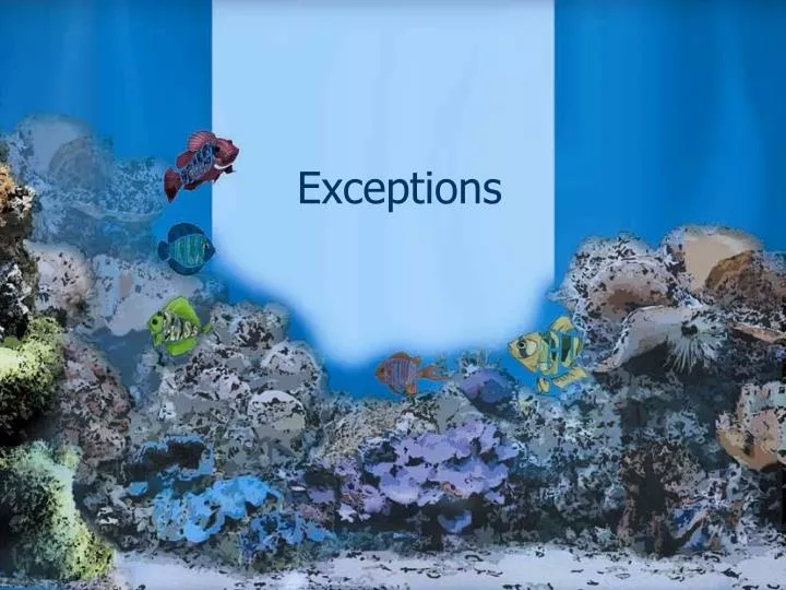 Ppt Exceptions Powerpoint Presentation Free Download Id 312962