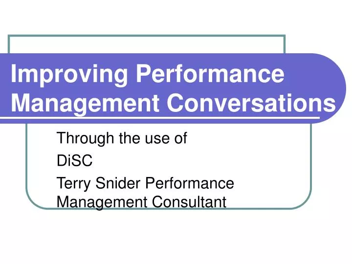PPT - Improving Performance Management Conversations PowerPoint ...