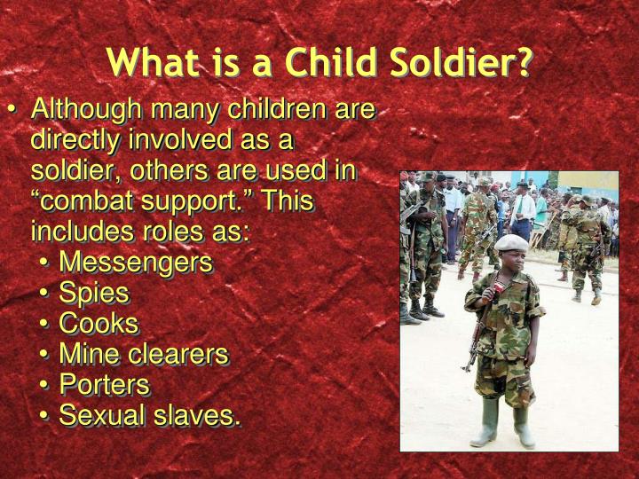 PPT - Child Soldiers PowerPoint Presentation - ID:313691