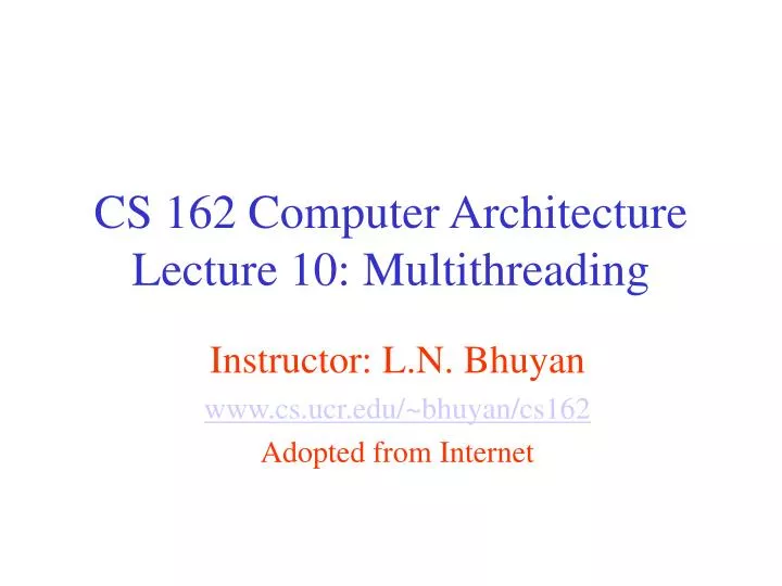 Ppt Cs 162 Computer Architecture Lecture 10 Multithreading Powerpoint Presentation Id313812 1731