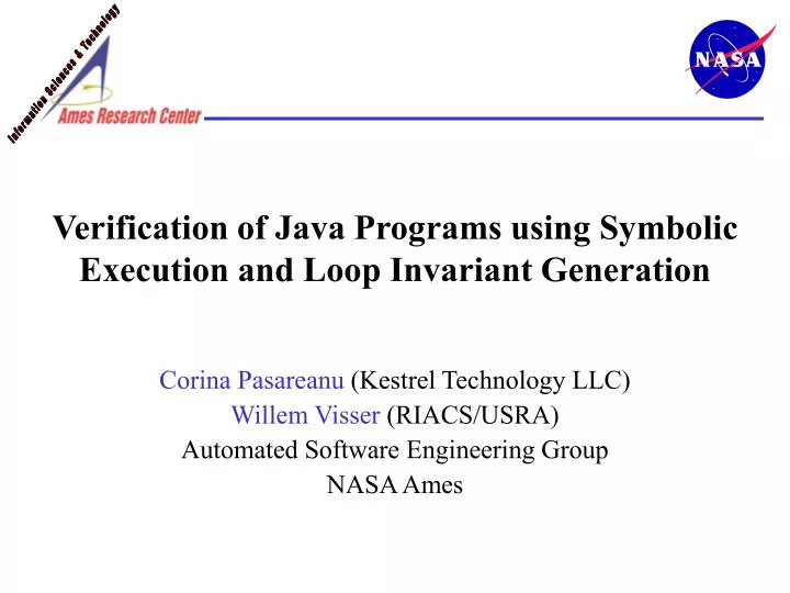 Ppt Verification Of Java Programs Using Symbolic Execution And Loop Invariant Generation