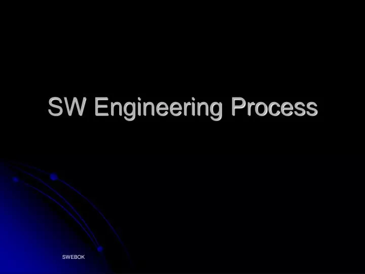 PPT - SW Engineering Process PowerPoint Presentation, free download ...
