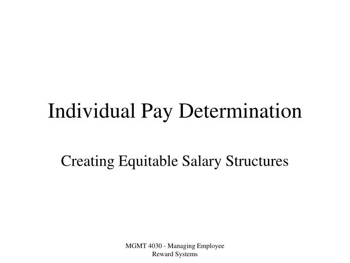 PPT - Individual Pay Determination PowerPoint Presentation, free ...