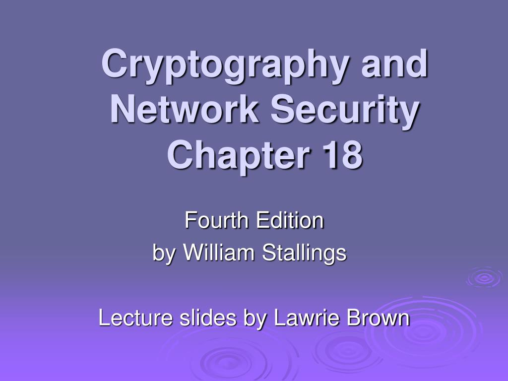 PPT - Cryptography and Network Security Chapter 18 PowerPoint ... PPT - Cryptography and Network Security Chapter 18 PowerPoint ...