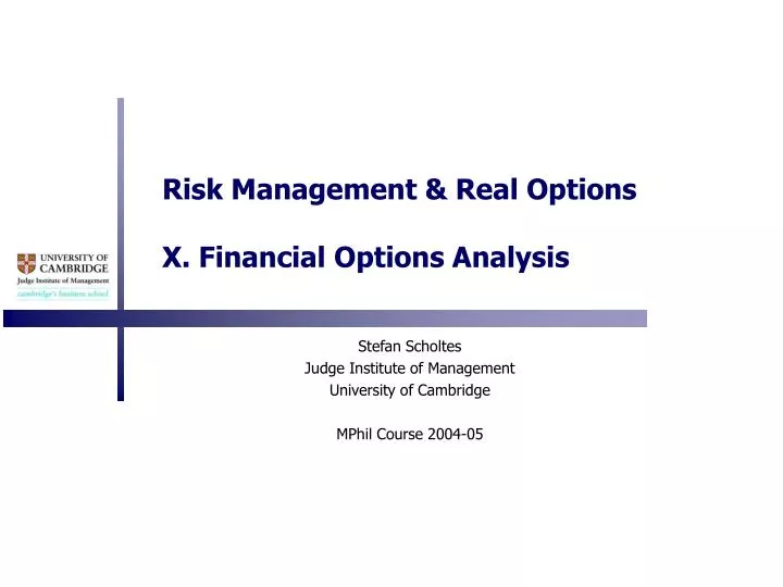 PPT - Risk Management & Real Options X. Financial Options Analysis ...