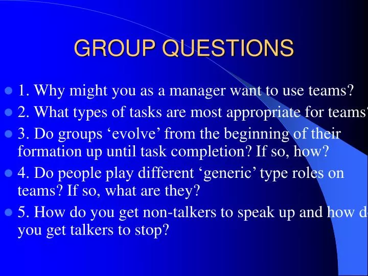PPT - GROUP QUESTIONS PowerPoint Presentation, free download - ID:315544